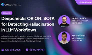 Deepchecks ORION: SOTA for Detecting Hallucination in LLM Workflows